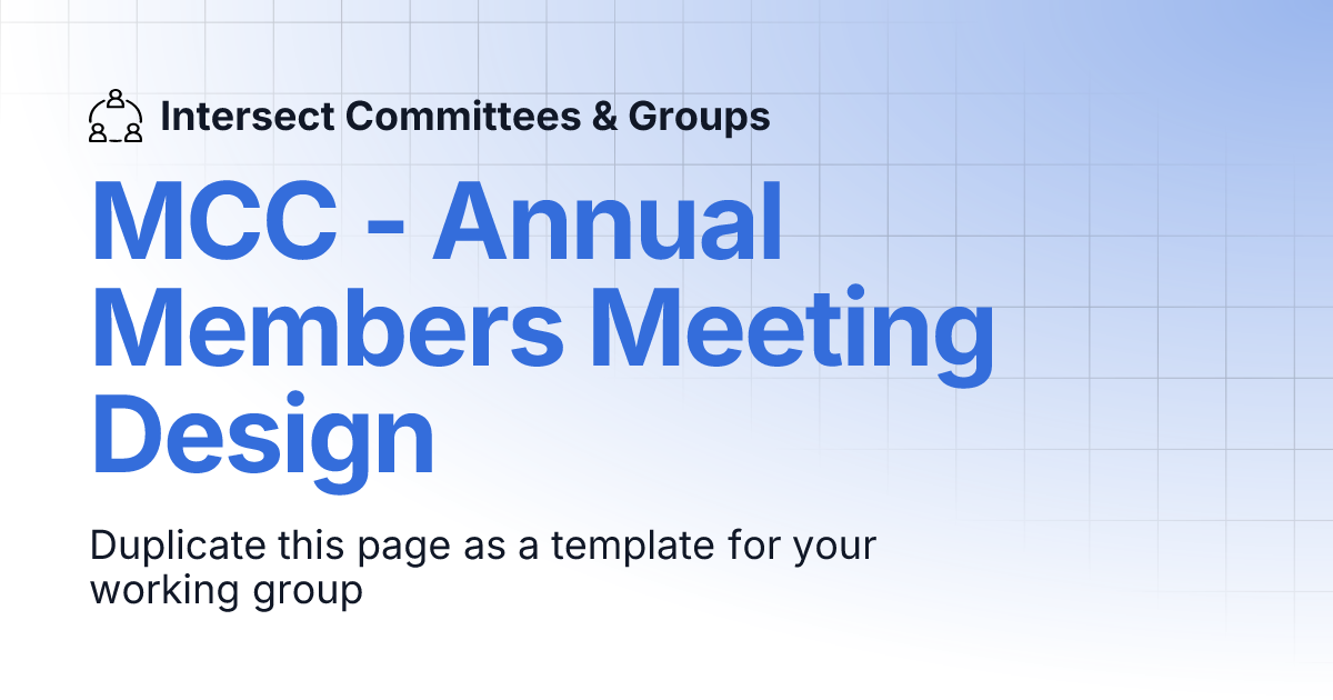 MCC - Annual Members Meeting Design | Intersect Committees & Groups