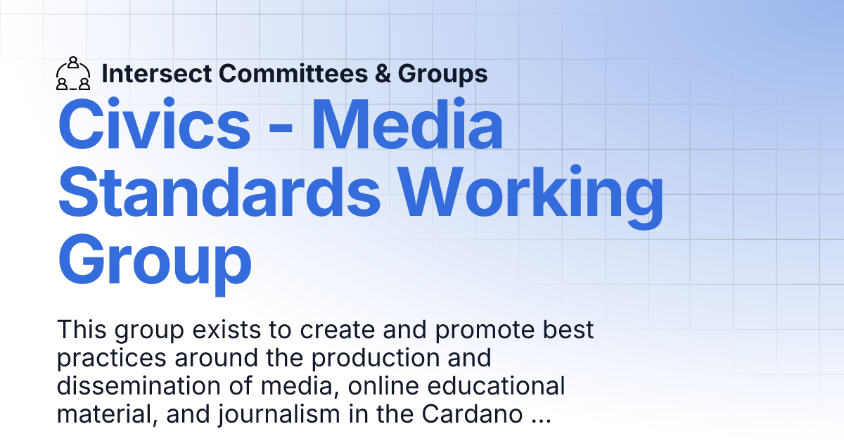 Civics - Media Standards Working Group | Intersect Committees & Groups